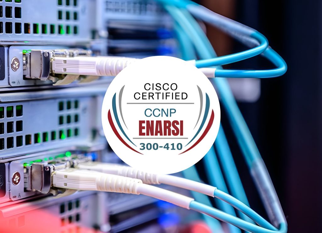 Khóa học CCNP Enterprise Advanced Routing - ENARSI (300-410)